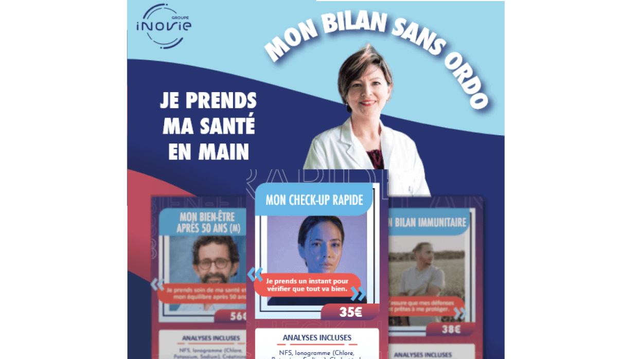 NOUVEAUTÉ : BILANS SANS ORDONNANCE dans tous vos laboratoires Inovie ...